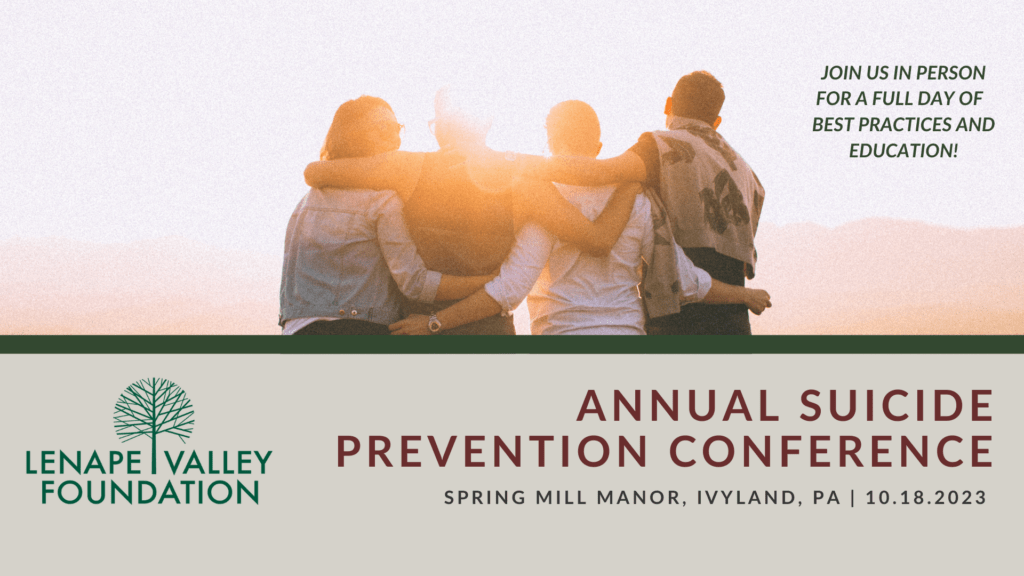 2023 Suicide Prevention Conference | Lenape Valley Foundation